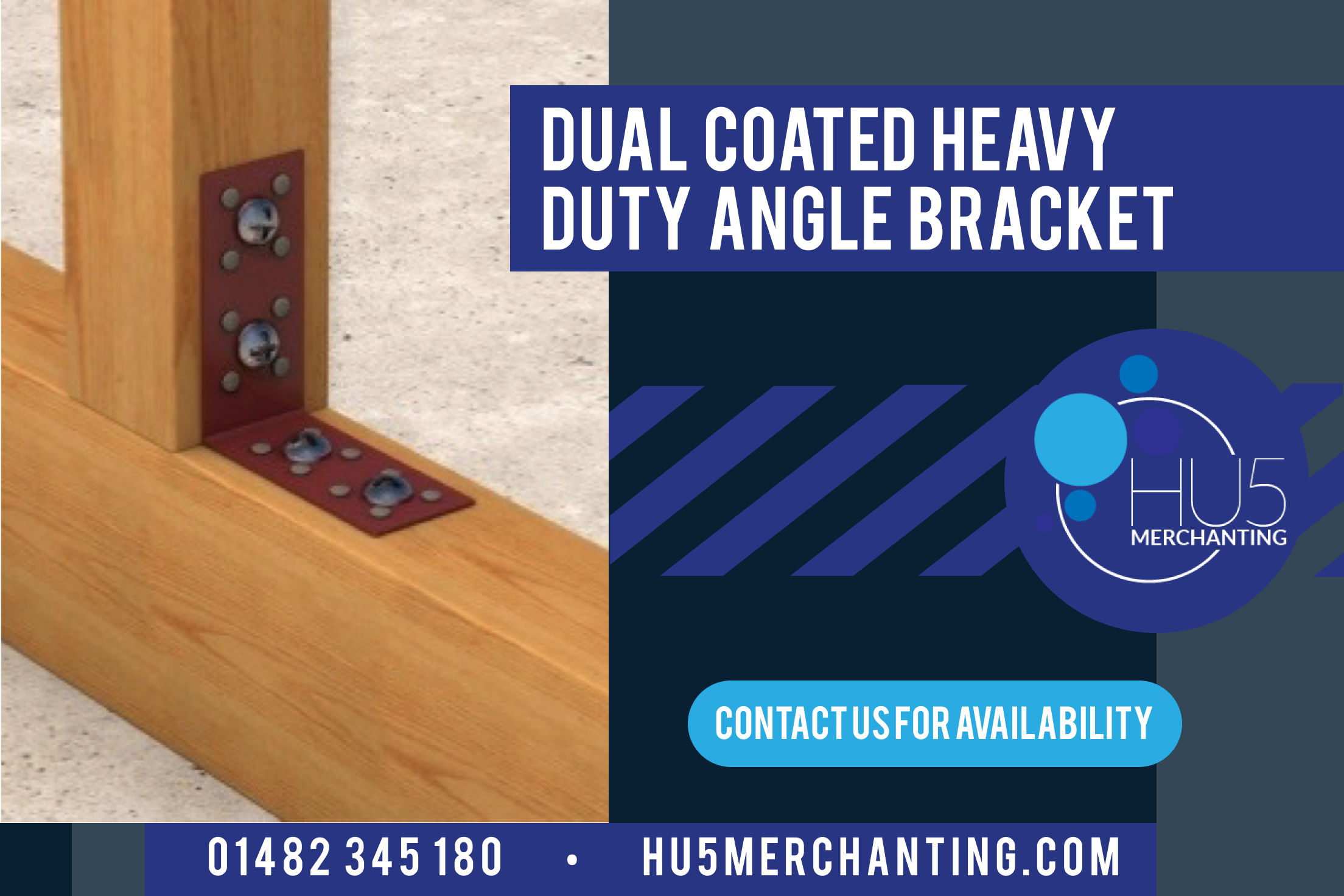 Dual Coated Heavy Duty Angle Bracket - HU5 Merchanting