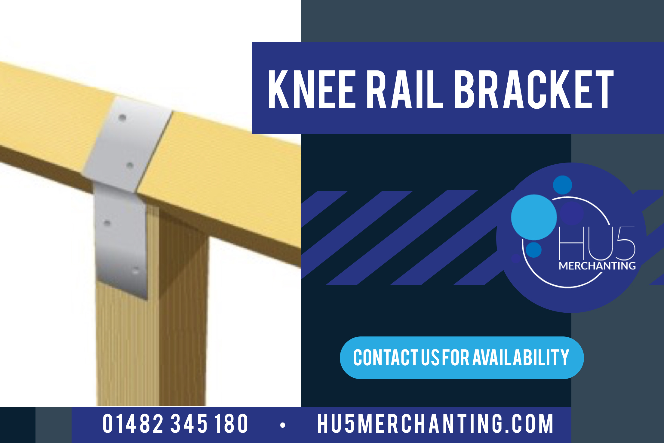 Knee Rail Bracket - HU5 Merchanting